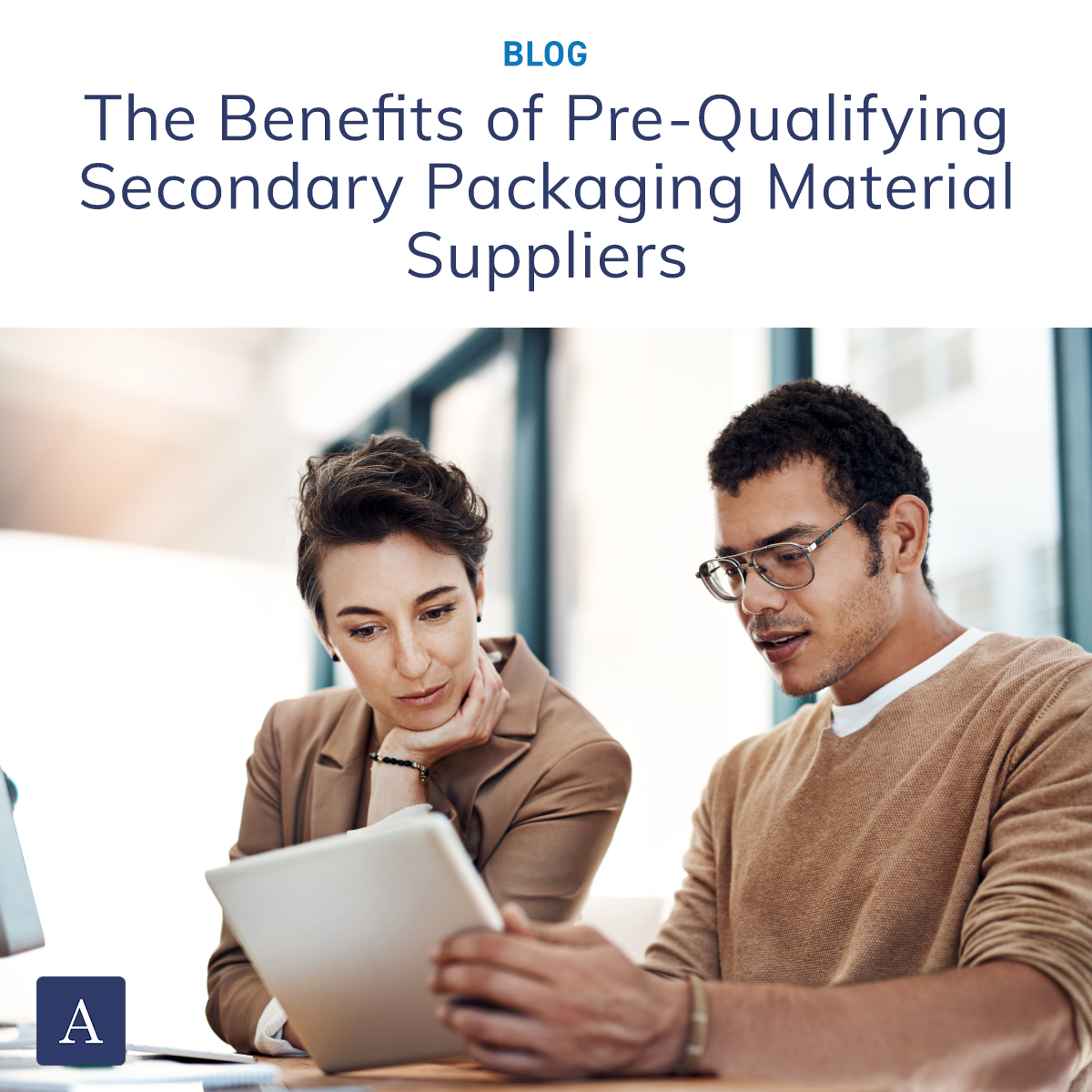 The Benefits of Pre-Qualifying Secondary Packaging Material Suppliers ...